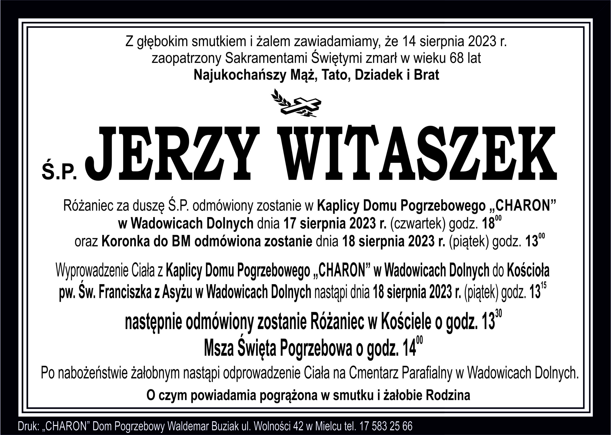 Śp. Jerzy Witaszek - Dom Pogrzebowy Charon Waldemar Buziak
